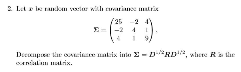 Solved 2. Let ax be random vector with covariance matrix | Chegg.com