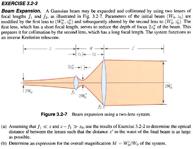 Beam Expansion. A Gaussian beam may be expanded and | Chegg.com