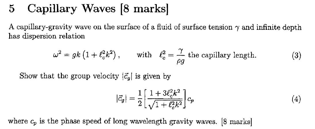 Solved 5 Capillary Waves [8 marks) A capillary-gravity wave | Chegg.com