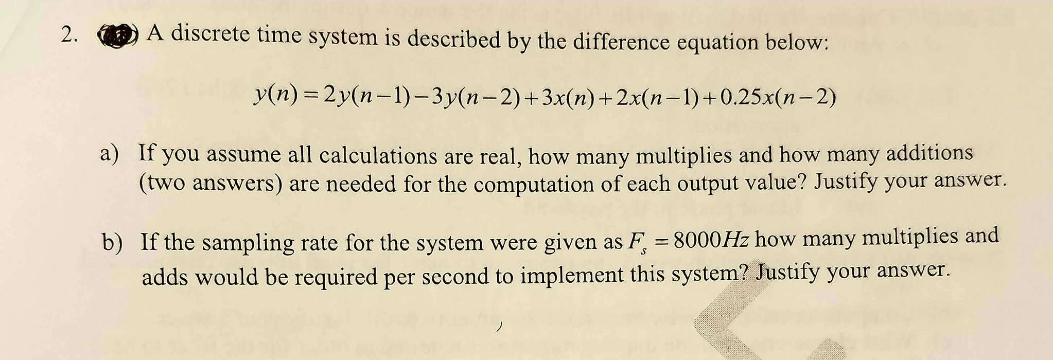 Solved A discrete time system is described by the difference | Chegg.com