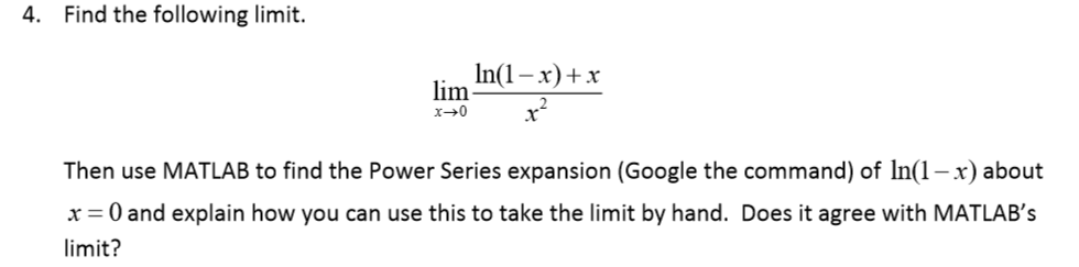 Find the following limit. lim ln(1-x)+x/x^2 Then use | Chegg.com