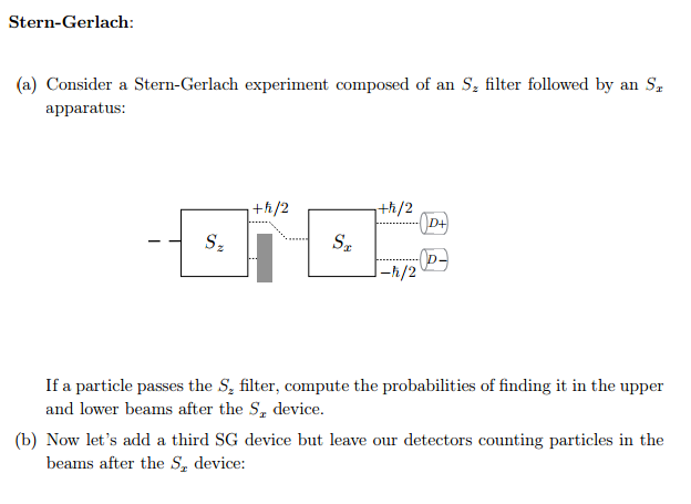 Stern-Gerlach: (a) Consider a Stern Gerlach | Chegg.com
