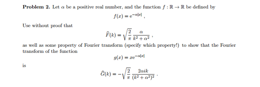 Solved Let alpha be a positive real number, and the function | Chegg.com