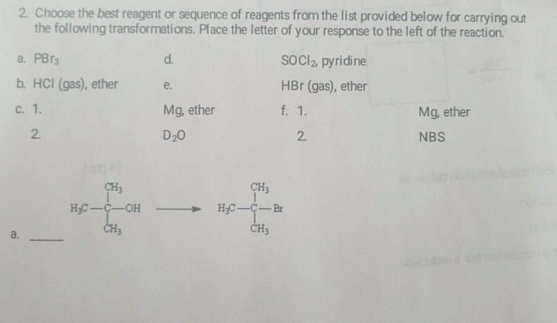 Solved 2 Choose the best reagent or sequence of reagents | Chegg.com