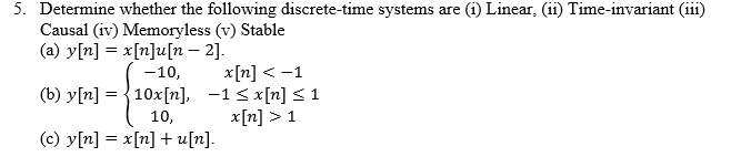 Solved Determine whether the following discrete-time systems | Chegg.com
