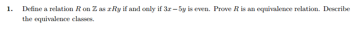 Solved Define A Relation R On Z As Xry If And Only If 3x