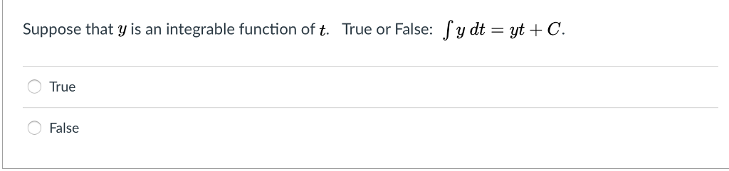 Solved Suppose that y is an integrable function of t. True | Chegg.com