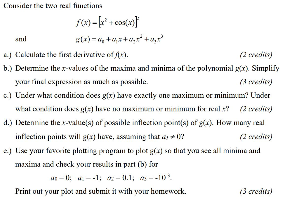 Solved Consider the two real functions (x)-r-+cos(x) and a.) | Chegg.com