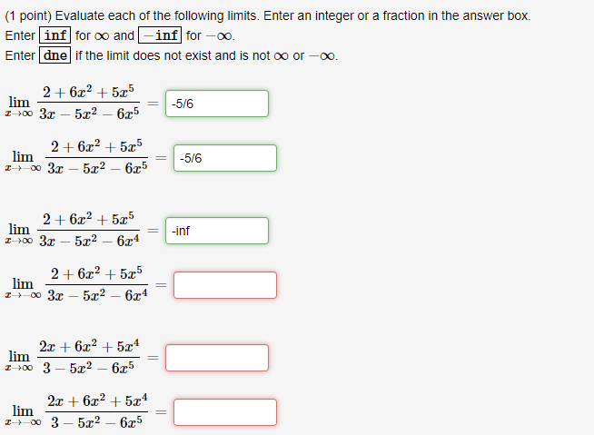 Solved (1 point) Evaluate each of the following limits. | Chegg.com