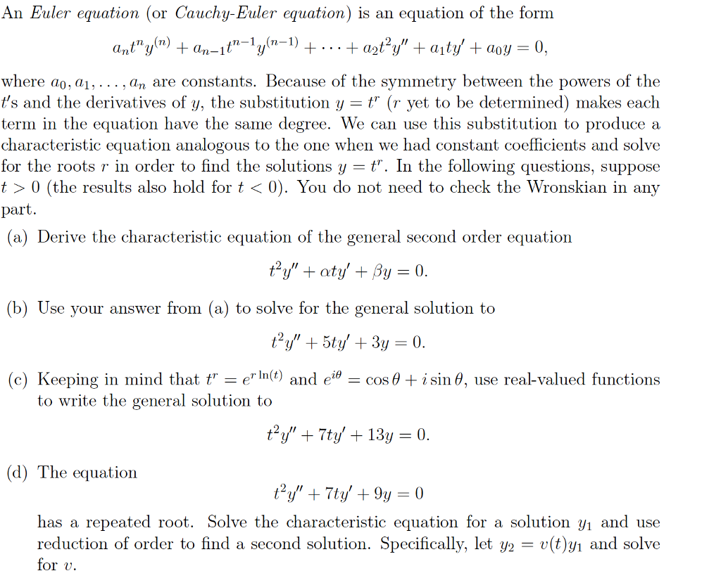 Solved An Euler Equation Or Cauchy Euler Equation Is An
