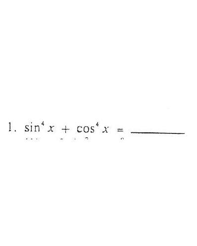 Solved sin4x + cos4x = | Chegg.com