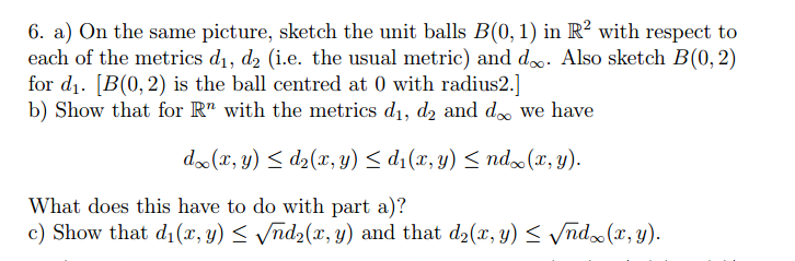 Solved 6. a) On the same picture, sketch the unit balls | Chegg.com