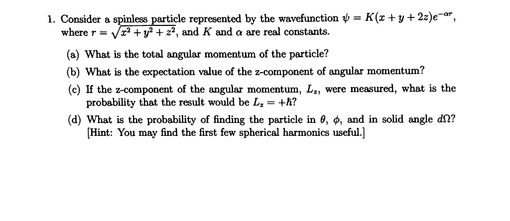 Solved Consider a spinless particle represented by the | Chegg.com