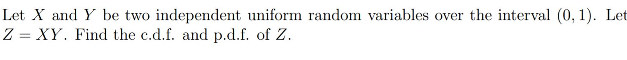 Solved Let X and Y be two independent uniform random | Chegg.com