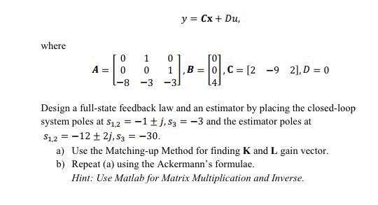 Solved Consider the system represented in state variable | Chegg.com