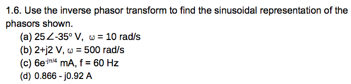 Solved Use the inverse phasor transform to find the | Chegg.com