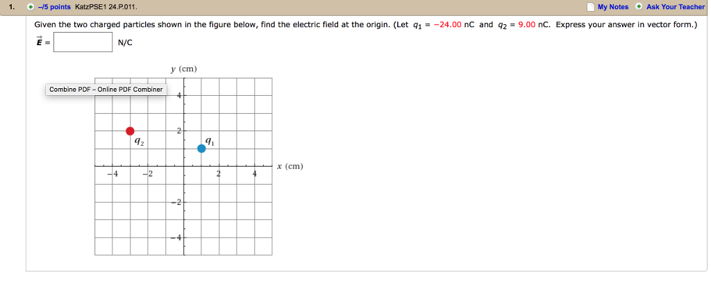 Solved My Notes 9.00 nC. Express your answer in vector | Chegg.com