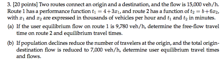 Solved Two routes connect an origin and a destination, and | Chegg.com