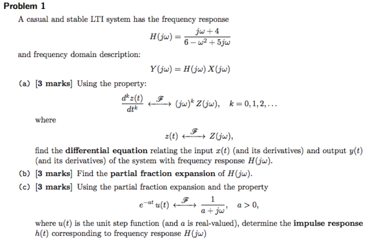 Solved A casual and stable LT1 system has the frequency | Chegg.com