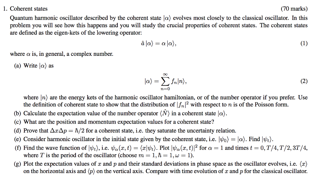 Solved 1. Coherent states (70 marks) Quantum harmonic | Chegg.com