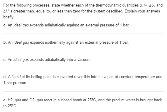 Solved For the following processes, state whether each of | Chegg.com