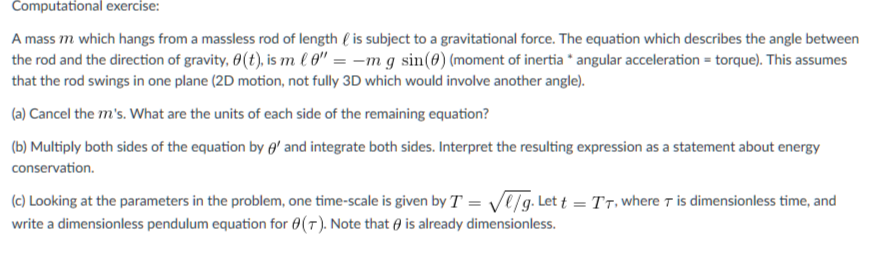 A mass m which hangs from a massless rod of length l | Chegg.com