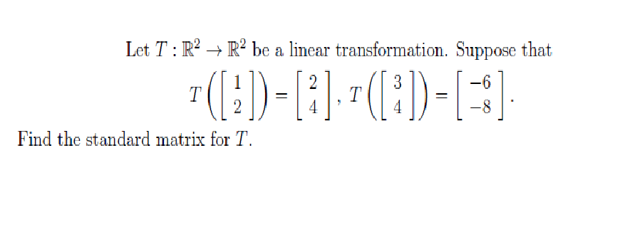 Solved Let T : R2 R2 be a linear transformation. Suppose | Chegg.com