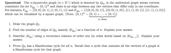 Solved The n-hypercube graph (n Z^+) which is denoted by | Chegg.com