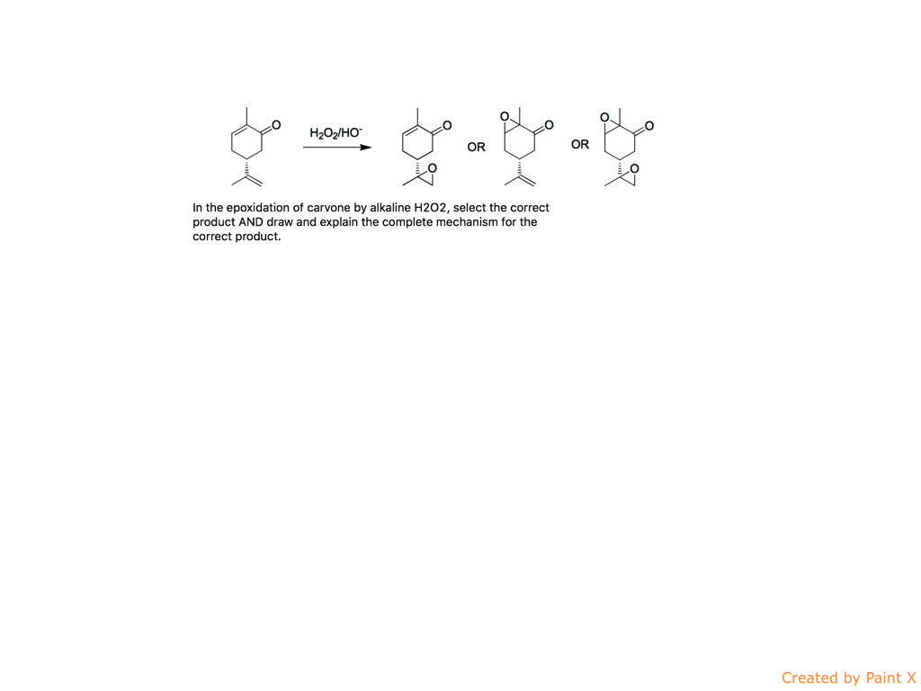 Solved In the epoxidation of carvone by alkaline H2O2, | Chegg.com