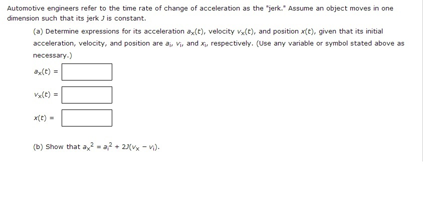 Solved Automotive engineers refer to the time rate of change | Chegg.com
