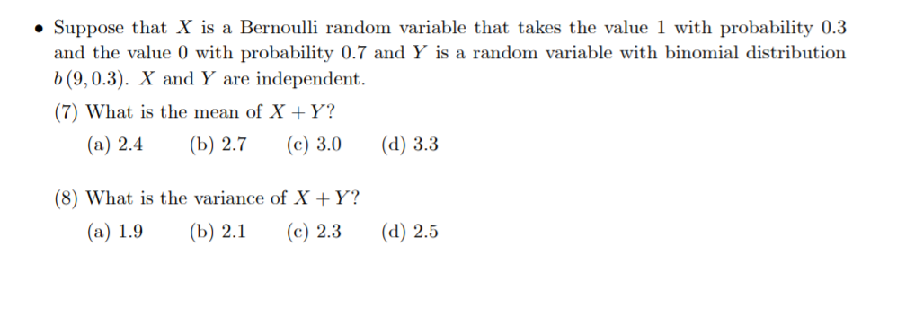 Solved Suppose That X Is A Bernoulli Random Variable That