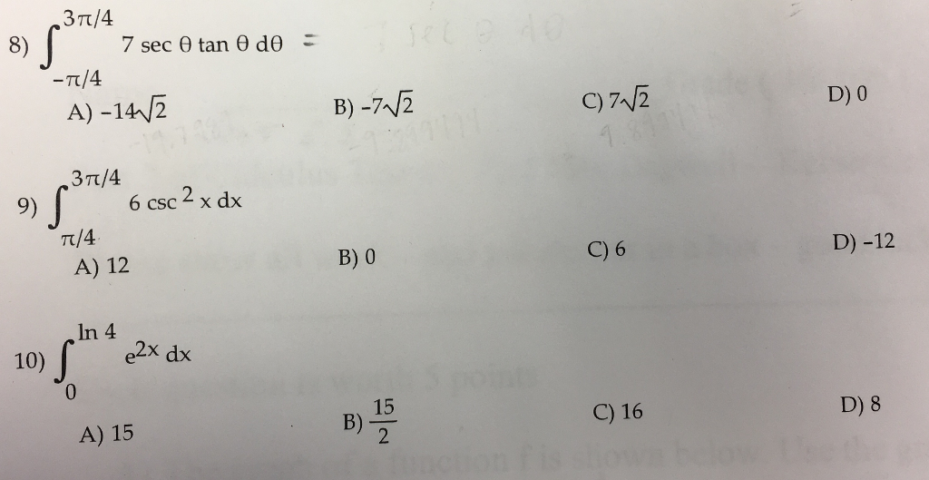 Solved integral^3 pi/4_pi/4 7 sec theta tan theta d theta | Chegg.com