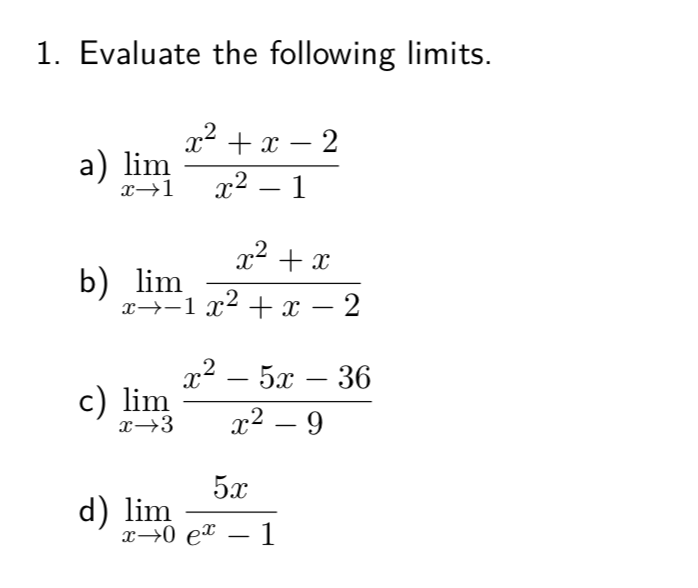 Solved 1. Evaluate the following limits a2 2 a) lim 2 2 +r | Chegg.com