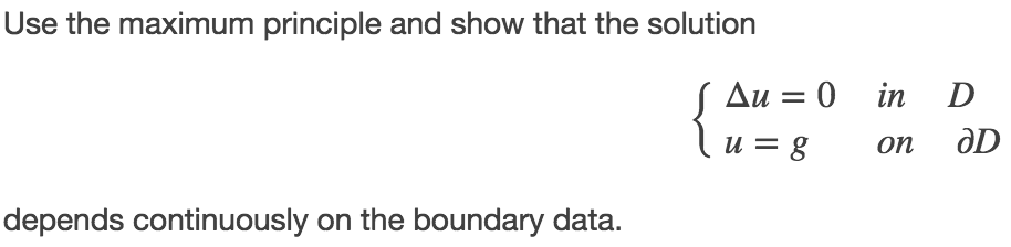 Solved Use the maximum principle and show that the solution | Chegg.com