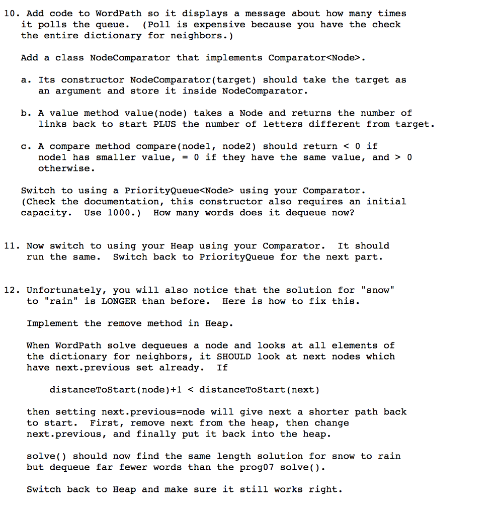 Solved PART OF WORDPATH CLASS while (!queue.isEmpty()) { | Chegg.com