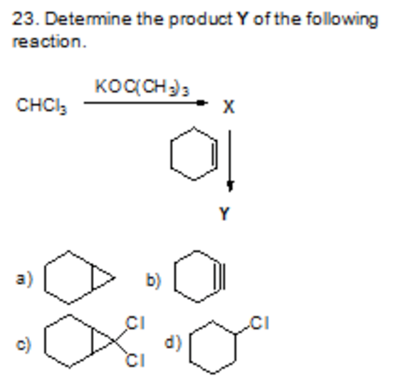 Solved Determine The Product Y Of The Following Reaction
