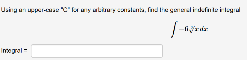 Solved Using an upper-case "C" for any arbitrary constants, | Chegg.com