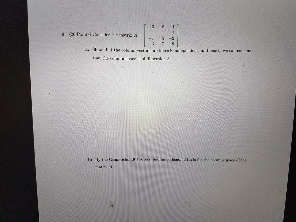 Solved Consider the matrix A = [3 1 -1 3 -5 1 5 -7 1 1 -2 | Chegg.com
