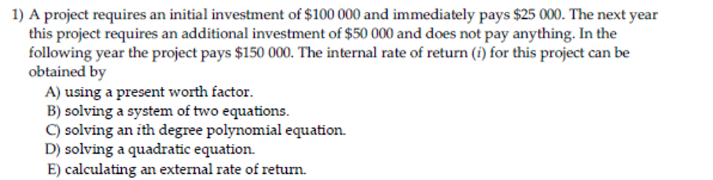 Solved A project requires an initial investment of $100 000 | Chegg.com