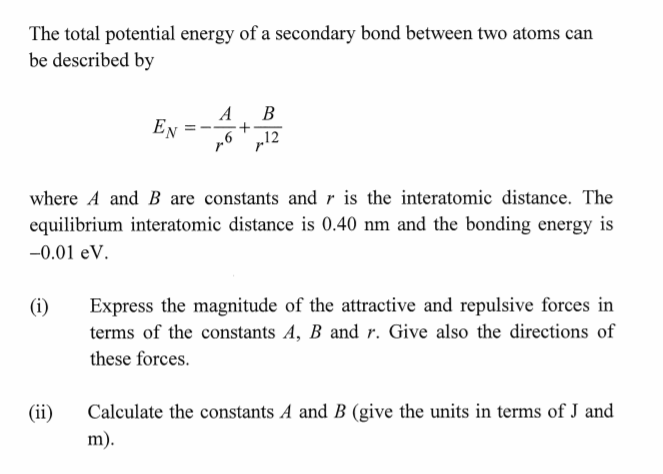 Solved The total potential energy of a secondary bond | Chegg.com