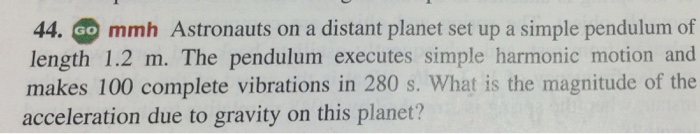 Solved Astronauts on a distant planet set up a simple | Chegg.com
