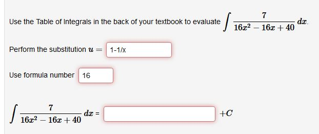 Solved 7 Use the Table of Integrals in the back of your | Chegg.com