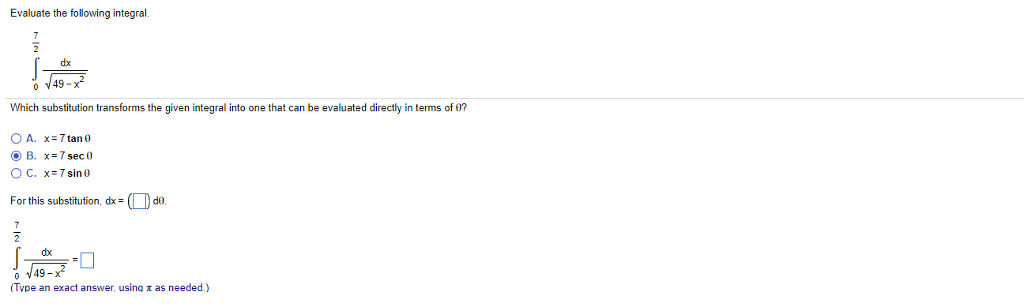 Solved Evaluate the following integral. Which substitution | Chegg.com