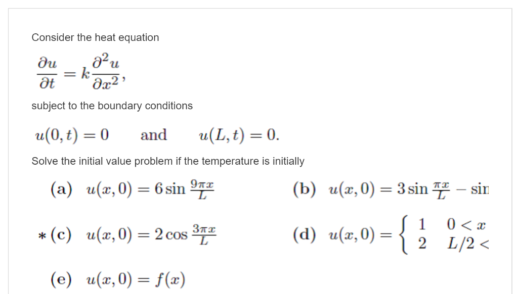 Solved Consider the heat equation 2 ac subject to the | Chegg.com