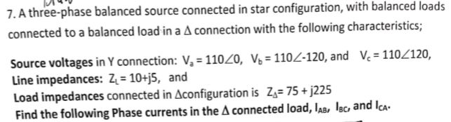 Solved A three-phase balanced source connected in star | Chegg.com