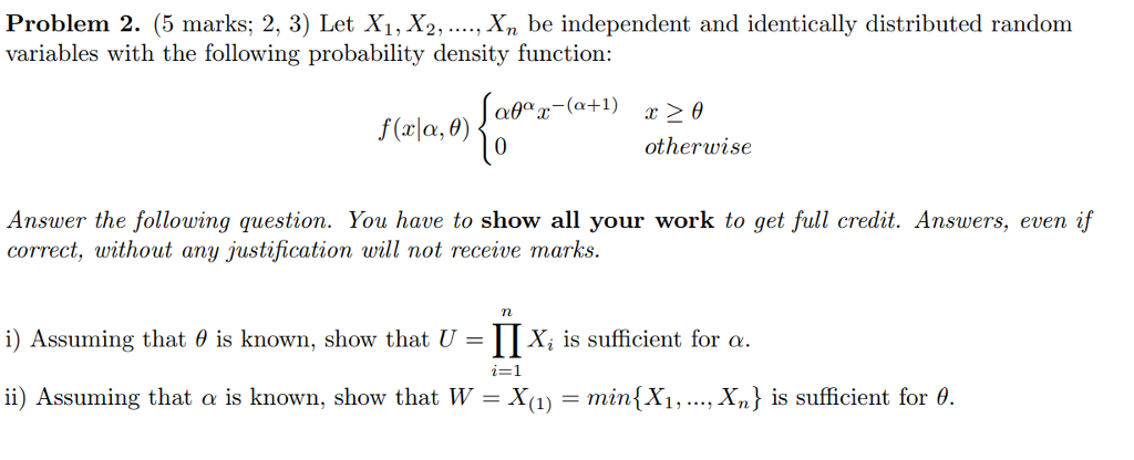 Solved Problem 2. (5 marks; 2, 3) Let X1, X2, .., Xn be | Chegg.com