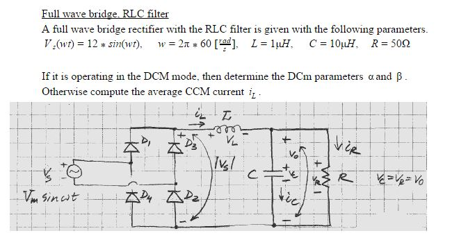Solved Full wave bridge. RLC filter A full wave bridge | Chegg.com