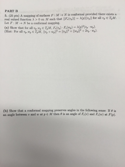 Solved A mapping of surfaces F : M rightarrow N is conformal | Chegg.com