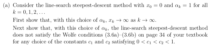 Solved (a) Consider the line-search steepest-descent method | Chegg.com