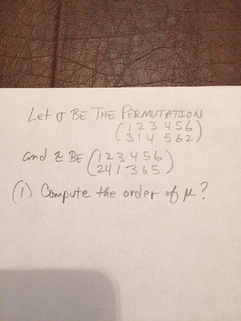 Solved Let sigma BE THE PERMUTATION (1 2 3 4 5 6 3 1 4 5 6 | Chegg.com